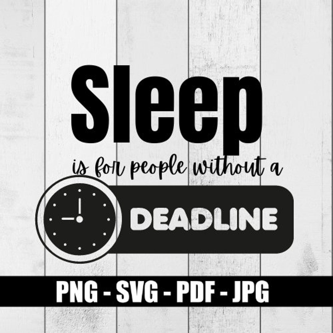 Sleep Png Sleep Svg Digital Download Funny Sleep Digital Files Svg Pdf ...
