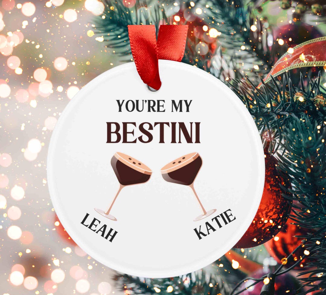 Custom Bestini Ornament: Espresso Martini Friendship Keepsake - Etsy