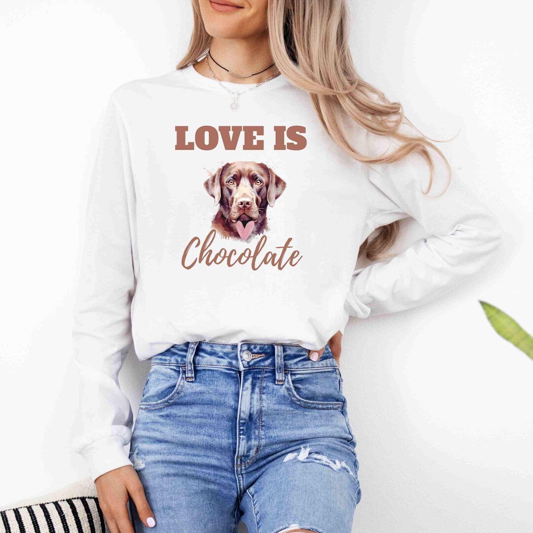 Chocolate Lab Long Sleeve Shirt, Labrador Mom Gift, Dog Lover Crewneck ...