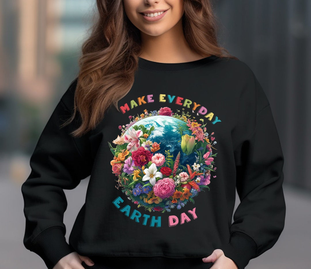 Earth Day, Make Everyday Earth Day Png, Climate Change, Be Kind to Our ...