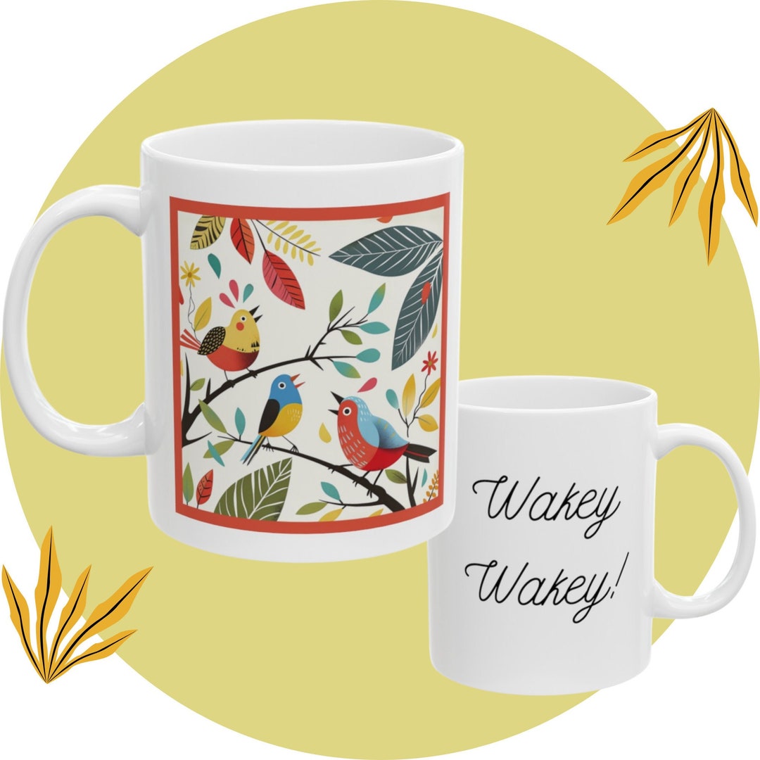 Wakey Wakey Mug, Cute Morning Mug, Bird Mug, Bird Lover Gift, Gift for ...