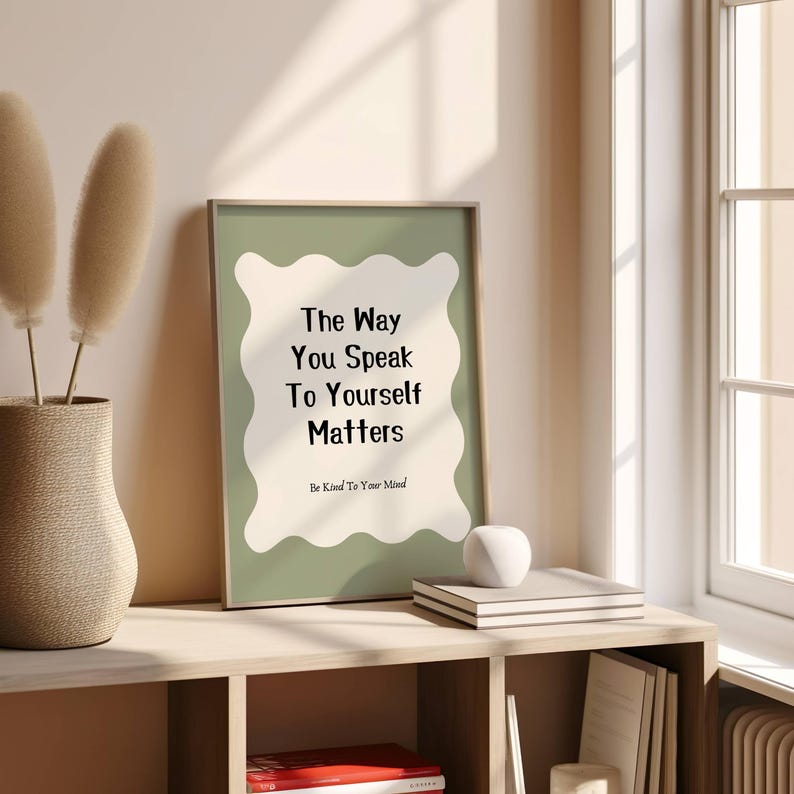 Quotes Print the Way You Speak to Yourself Matters,self-love Poster ...