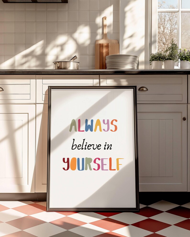 Always Believe in Yourself Poster,growth Mindset Art,motivational ...