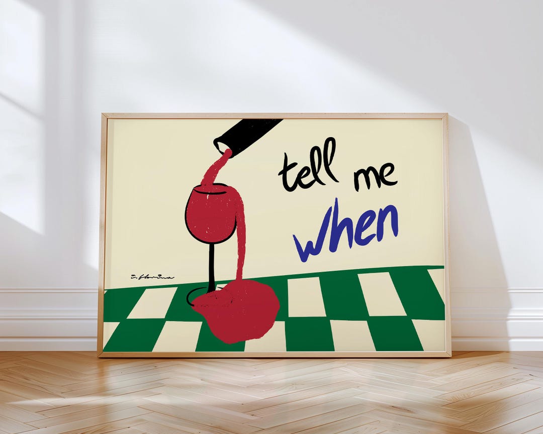 Tell Me When Print | Horizontal Print | Retro Wine Print | Modern ...