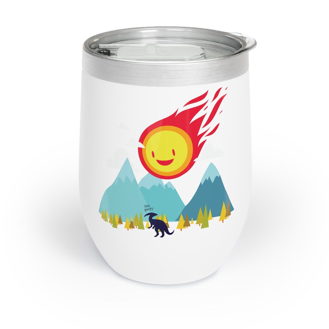 Last Dinosaur Greets a Happy Comet Chill Wine Tumbler - Etsy