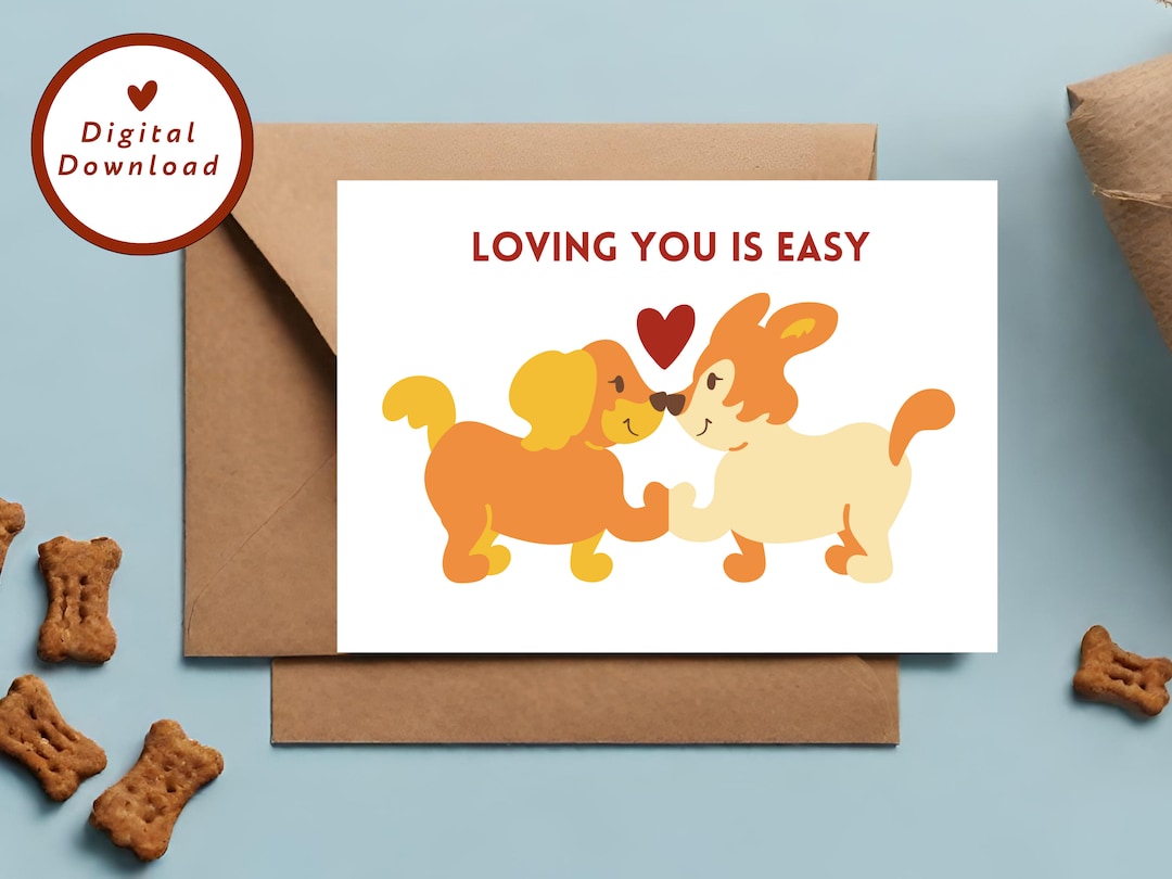 Printable Love Dog Card, Loving You is Easy, Lover Dogs, Sweetheart ...