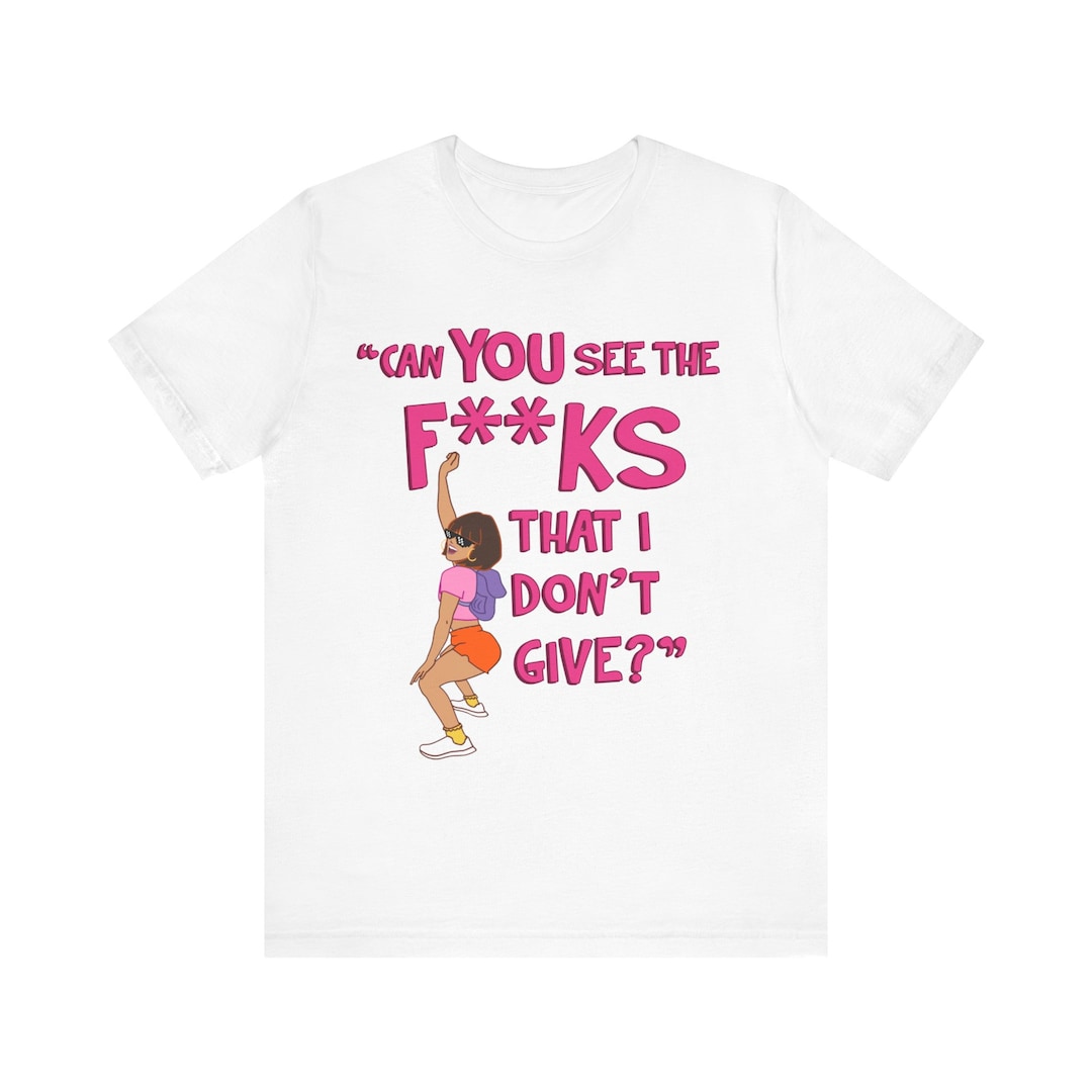 The FKS That I Don't Give Funny Dominican Dora Tee - Etsy Canada
