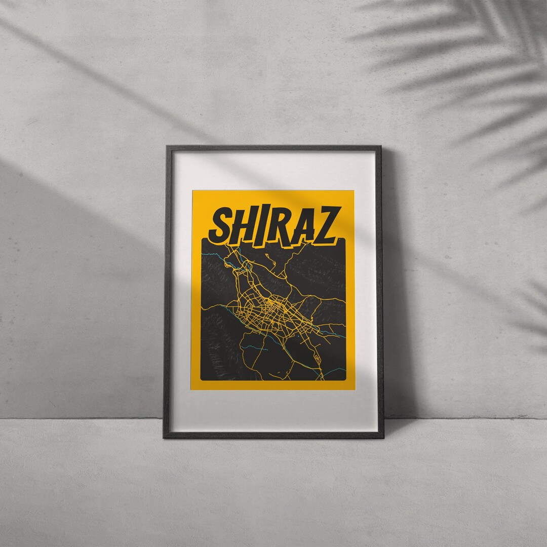 Shiraz Map Poster / پوستر نقشه شیراز ایران / Persian Friend Birthday ...