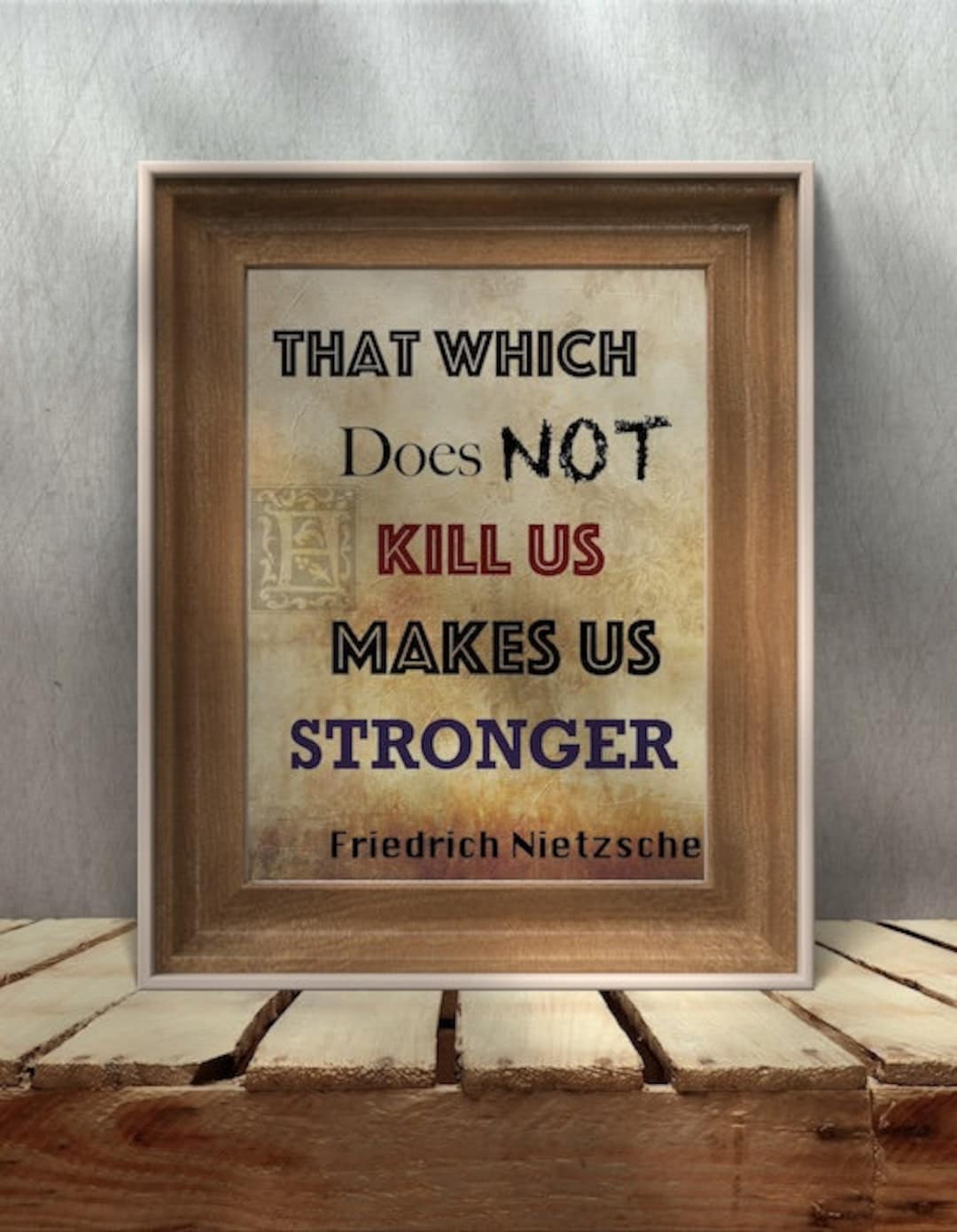 That Which Does Not Kill You Makes You Stronger - Etsy