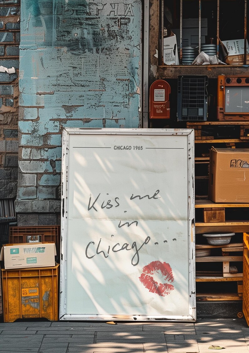 Kiss Me in Chicago,when I'm Back in Chicago I Feel It, Retro Chicago ...