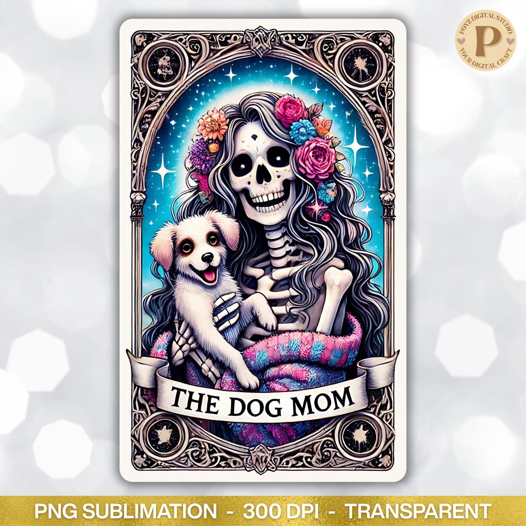 Gothic Skeleton Dog Mom Tarot Card PNG: Funny Dogs Lover Digital ...