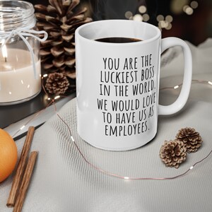 You Are the Luckiest Boss in the World..... Boss Gift, Boss Mug ...