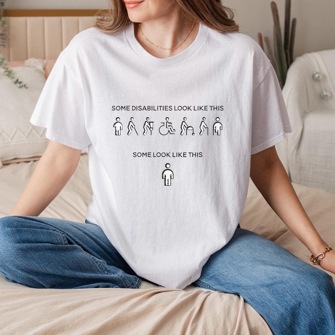 Some Disabilities Look Like This" T-shirt, Awareness Graphic Tee ...