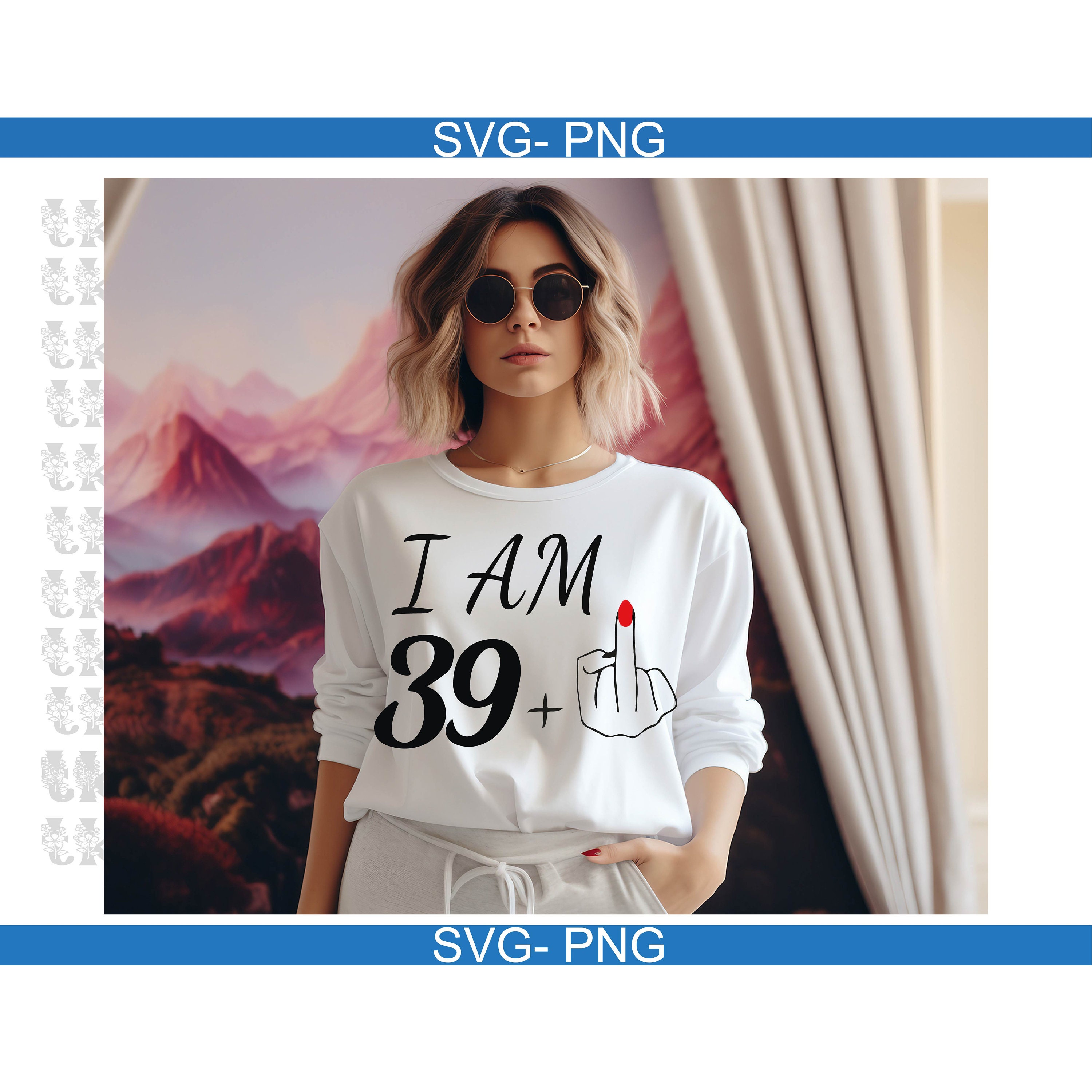 I Am 59 Plus Middle Finger Svg, Adult Humor Svg, Png, Svg, Age Middle ...