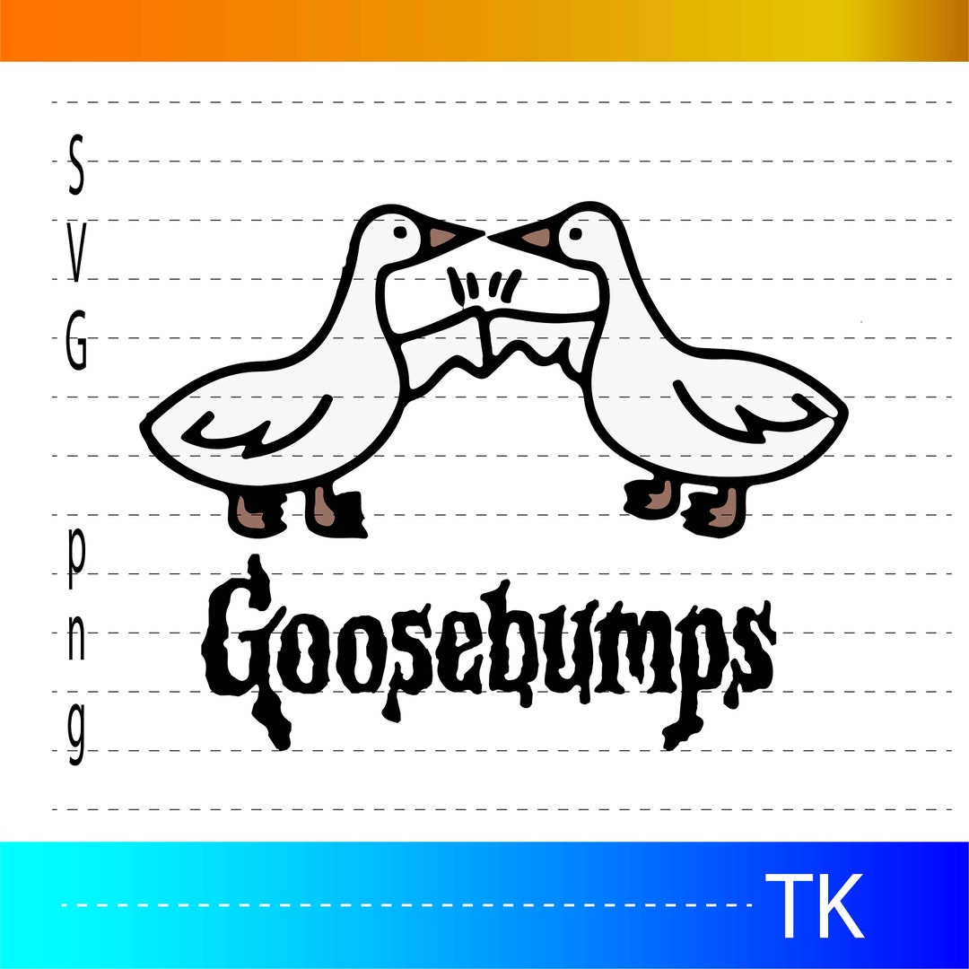 Goosebumps Png-svg, Goose Bumps Svg-png Digital Download - Etsy
