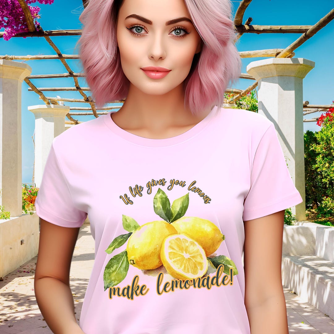 If Life Gives You Lemons Make Lemonade T-shirt/motivational Lemon ...