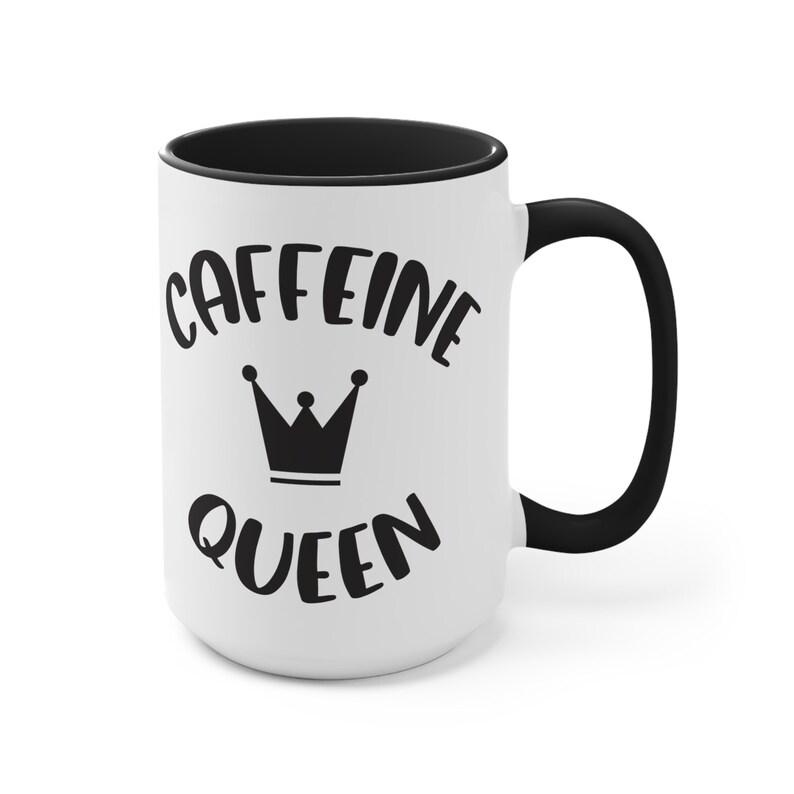 Caffeine Queen Funny Coffee Mug Funny Sayings Mugs Gag Ts Best