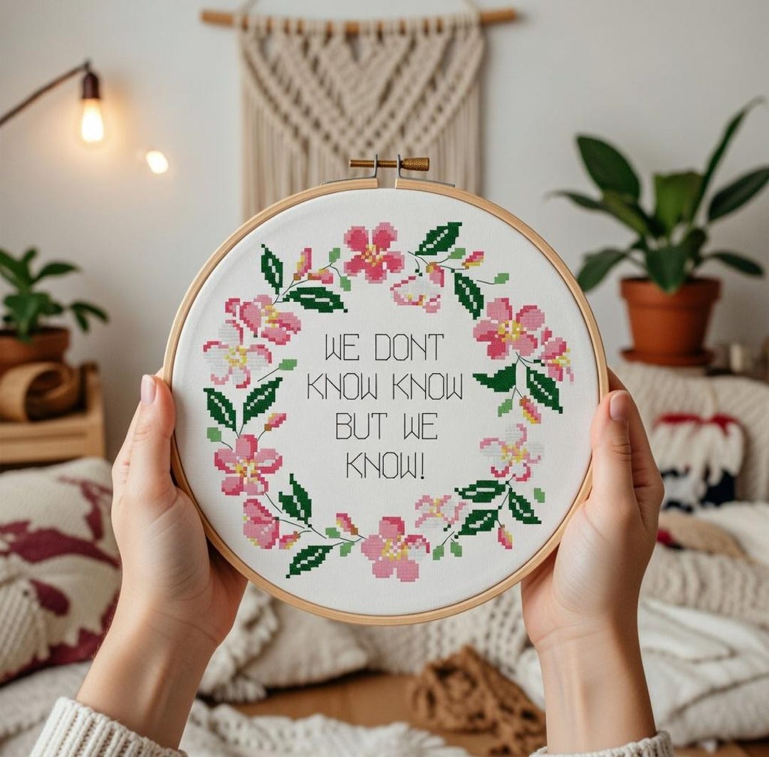 We Don't Know Know but We Know Quote Wreath Cross Stitch Pattern - PDF ...
