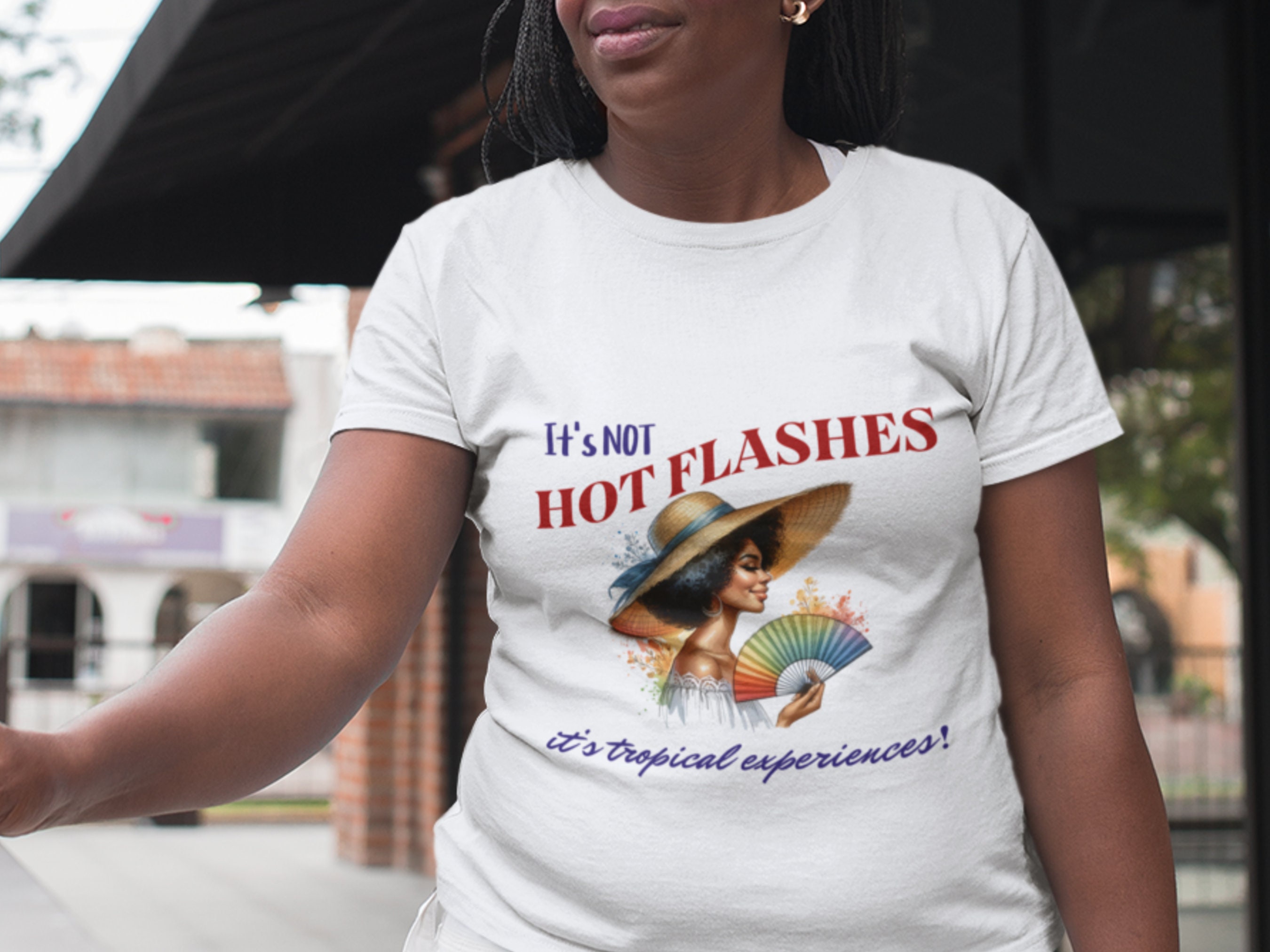 It's NOT Hot Flashes, It's Tropical Experiences Menopause Tshirt, Gift ...