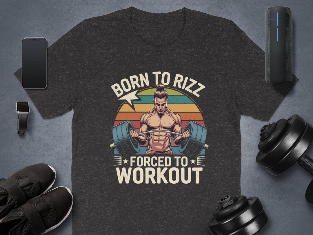 Born to Rizz Forced to Workout 80s Retro Gym Graphic Tee, Fitness ...