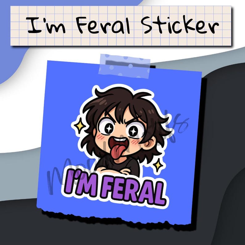 I'm Feral Sticker | Wild Chibi Meme PNG for Discord | Screaming Funny ...