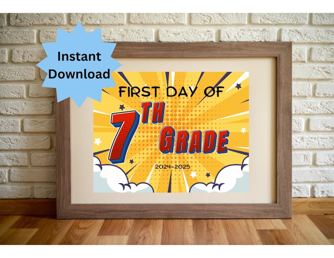 First Day of Seventh Grade School Sign, First Day of School, Back to ...