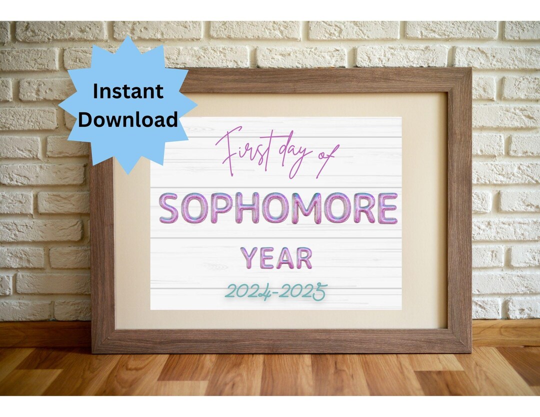 First Day of Sophomore Year School Sign, First Day of School, Back to ...