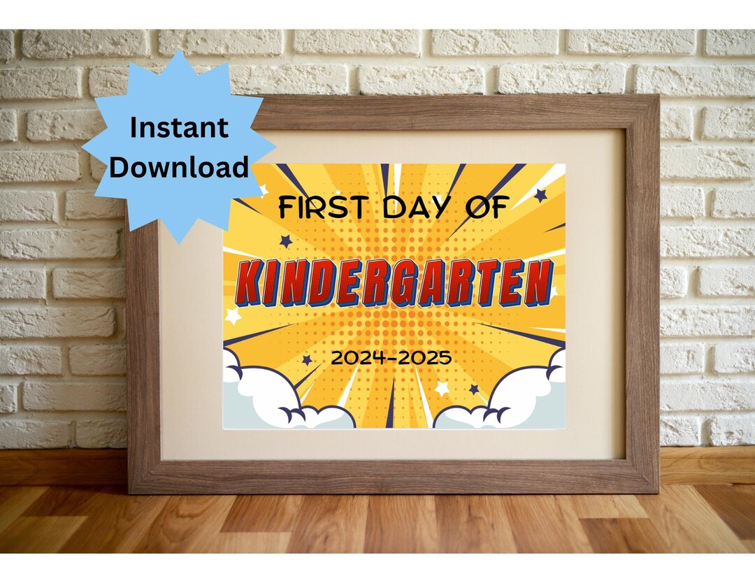 First Day of Kindergarten School Sign, First Day of School, Back to ...