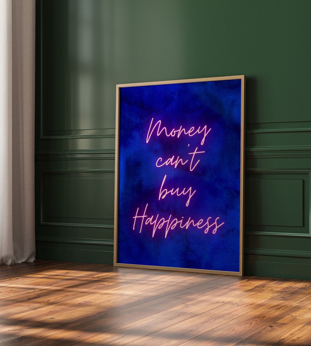 Royal Blue Neon money Cant Buy Happiness Wall Print, Typography Wall ...