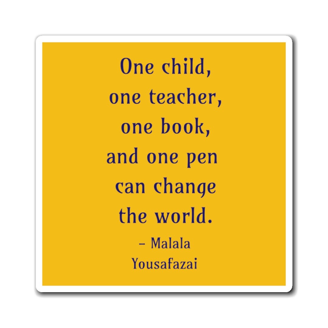 Magnet of Malala Yousafzai Quote, Teacher Appreciation Gift - Etsy