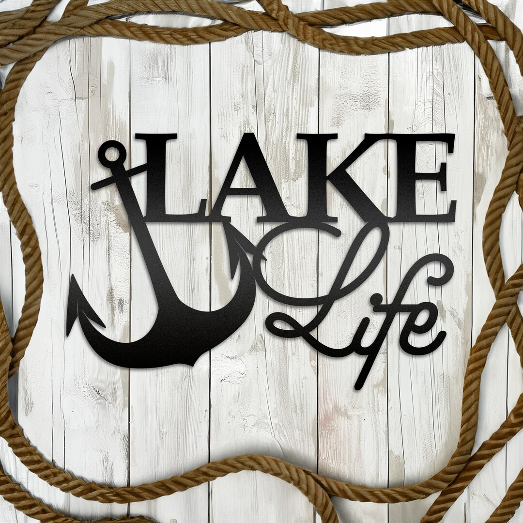 Lake Life Metal Sign | Lake House Decor | Lakehouse Wall Art | Anchor ...