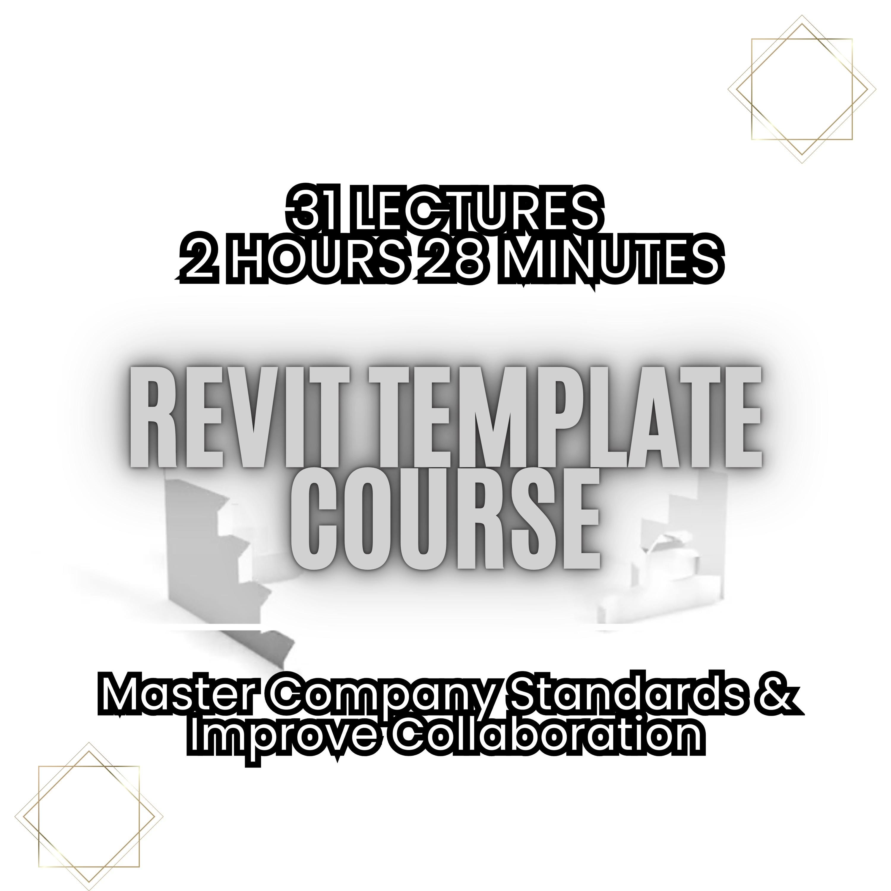 Revit Template Course: Streamline BIM Workflows Boost Productivity ...