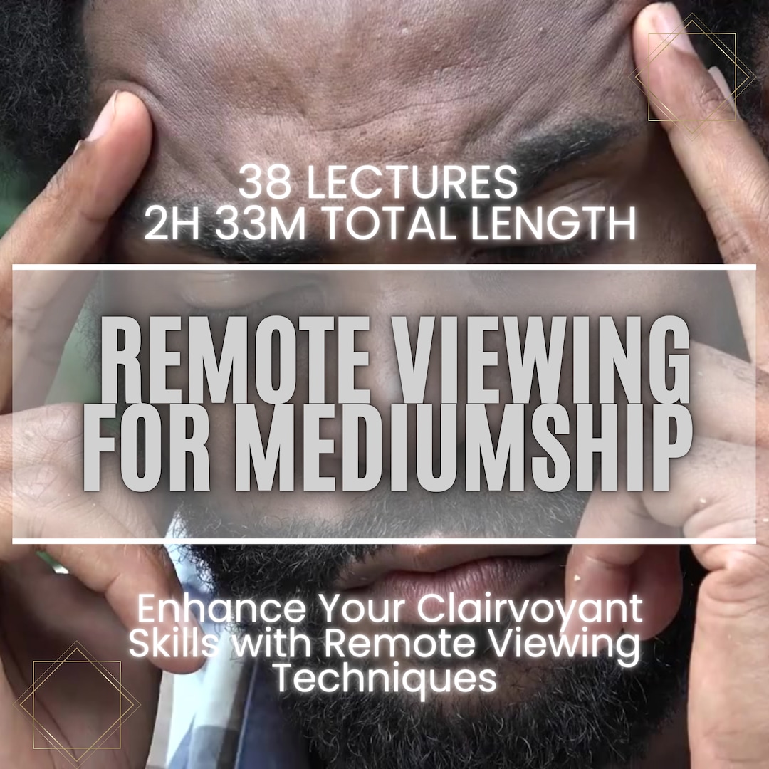 Remote Viewing for Mediumship and Psychic Development | Enhance Your Clairvoyant Skills With ...