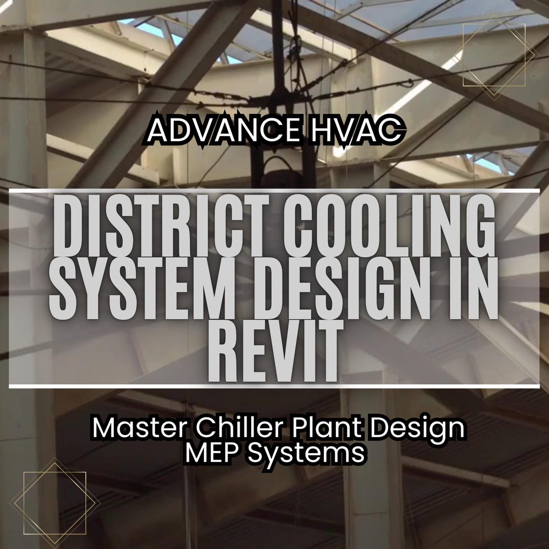Revit MEP Course: District Cooling System & Chiller Plant Design - Etsy