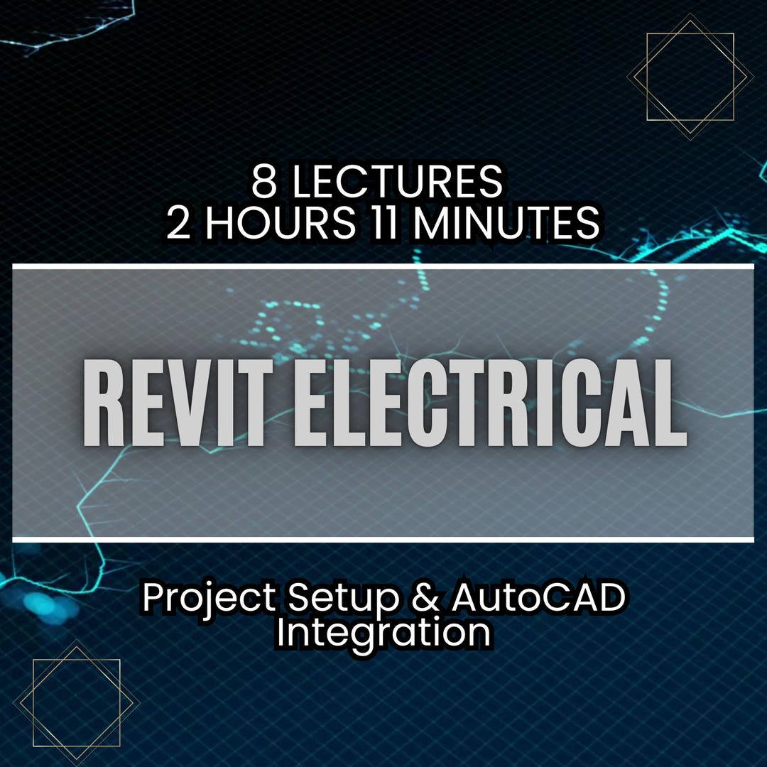 Revit Electrical Course: Beginner Electrical Design & Autocad ...