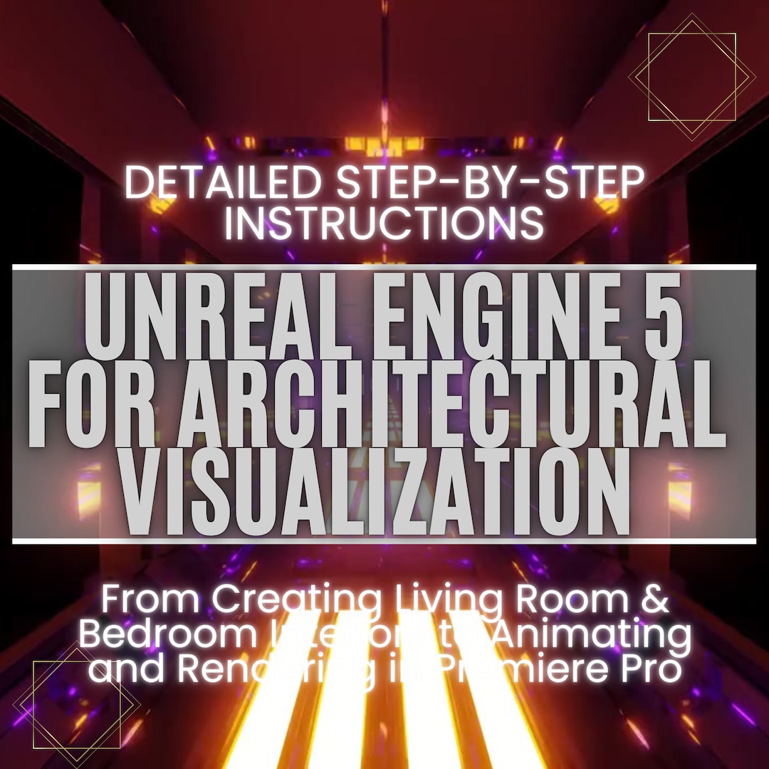 Unreal Engine 5 Archviz Course: Interior Design Video + UE5 Ebooks - Etsy