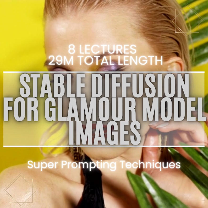Stable Diffusion Course: Glamour Model Images, Super Prompting - Etsy