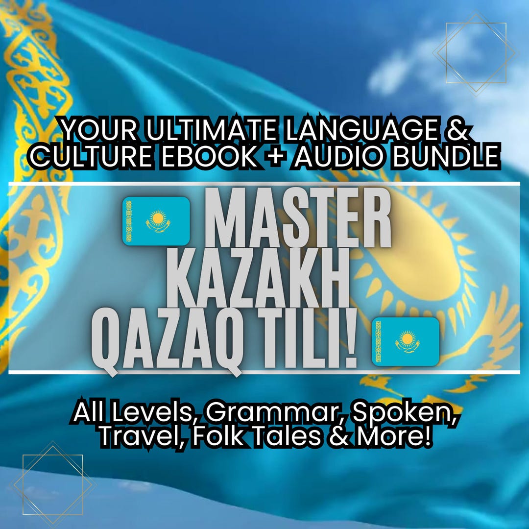 Learn Kazakh Language and Culture: Ebook and Audio Bundle (PDF/MP3 ...