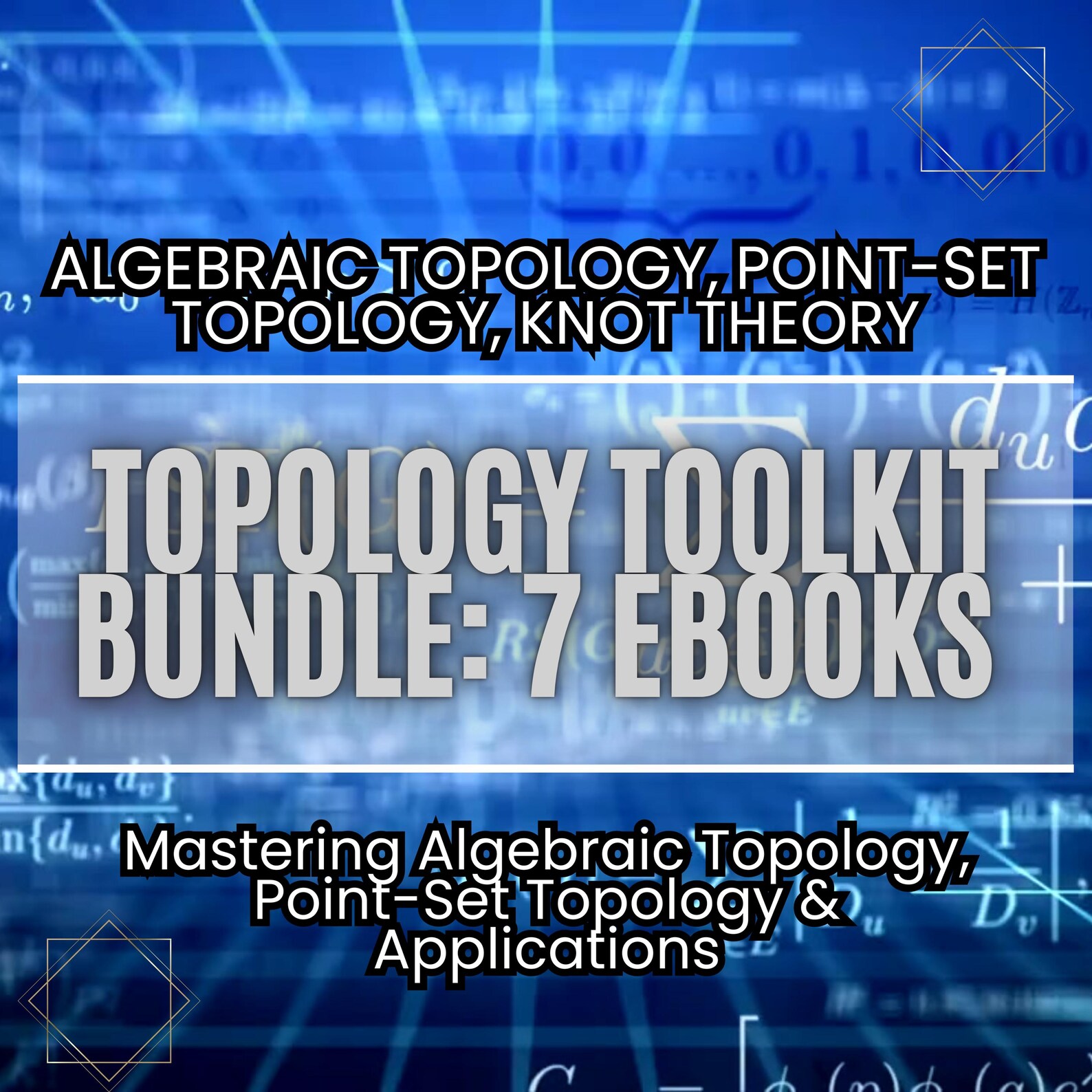 Learn Topology 2025 Bundle: 7 Books - Study Algebraic Topology, Learn ...