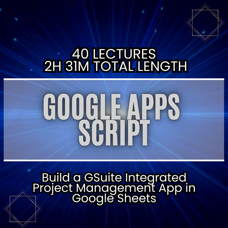 Google Apps Script Project Management App Course - Build in Sheets ...