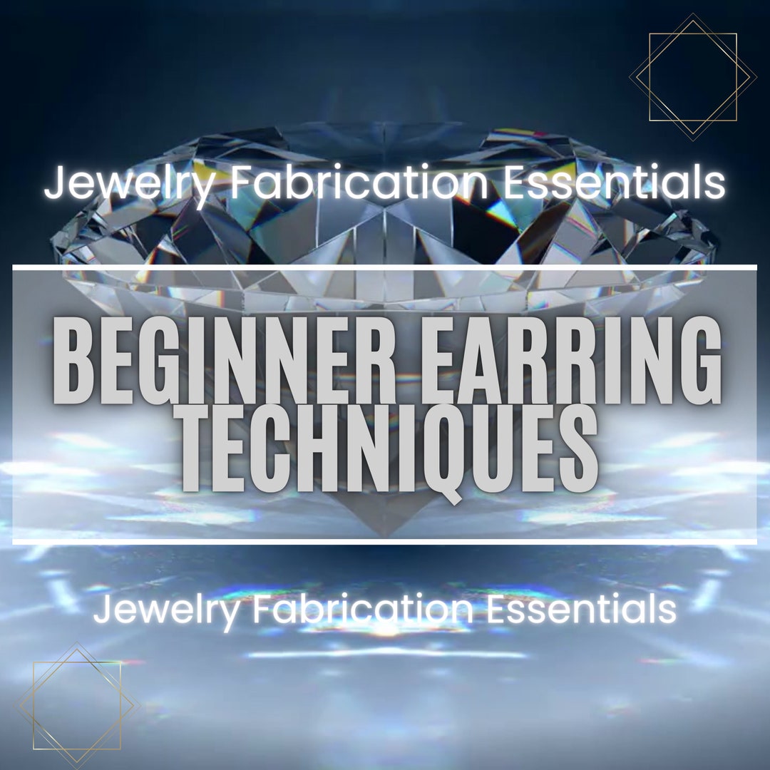 Jewelry Fabrication Essentials Course Learn Cold Forging, Earring ...