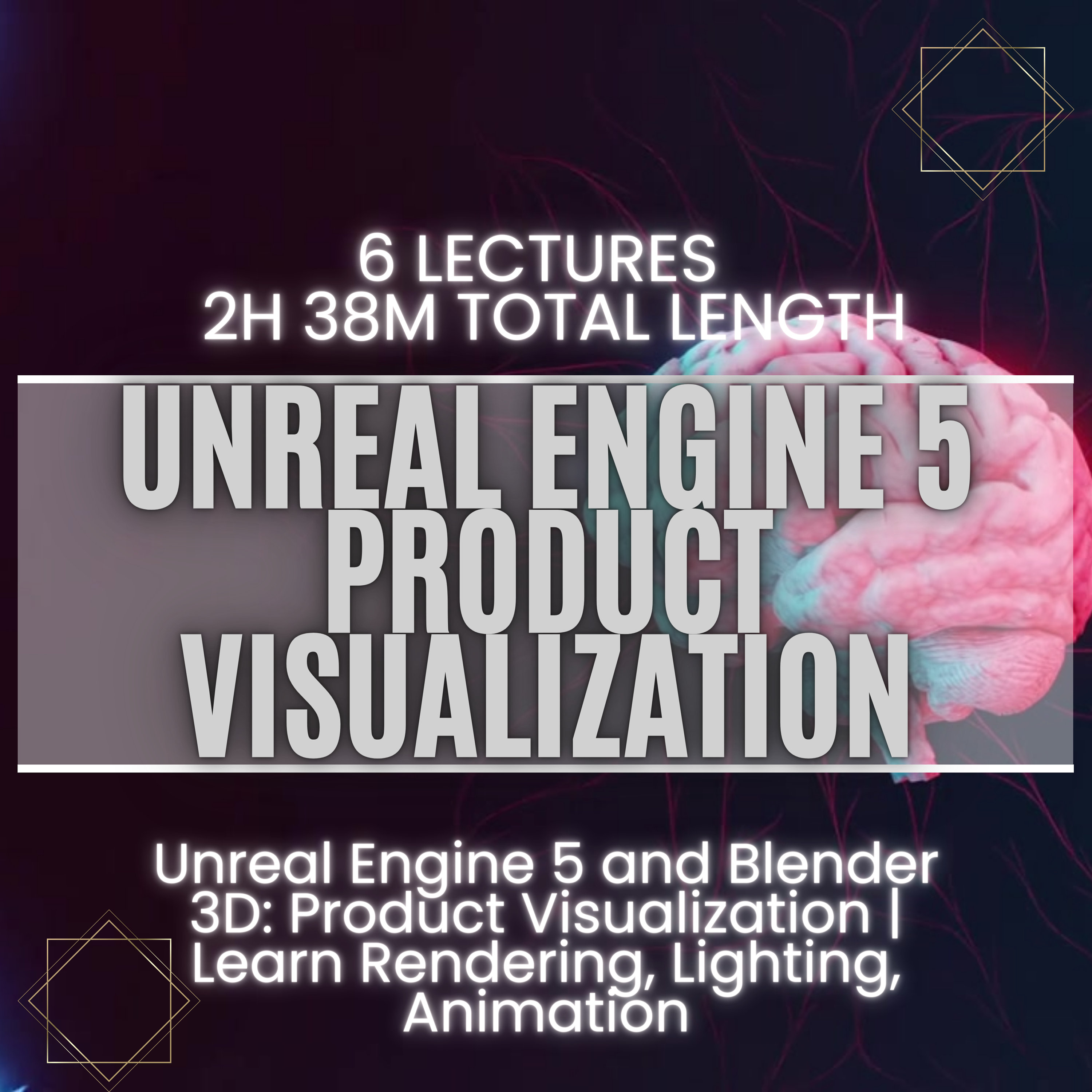 Unreal Engine 5 and Blender 3D: Product Visualization Learn Rendering ...