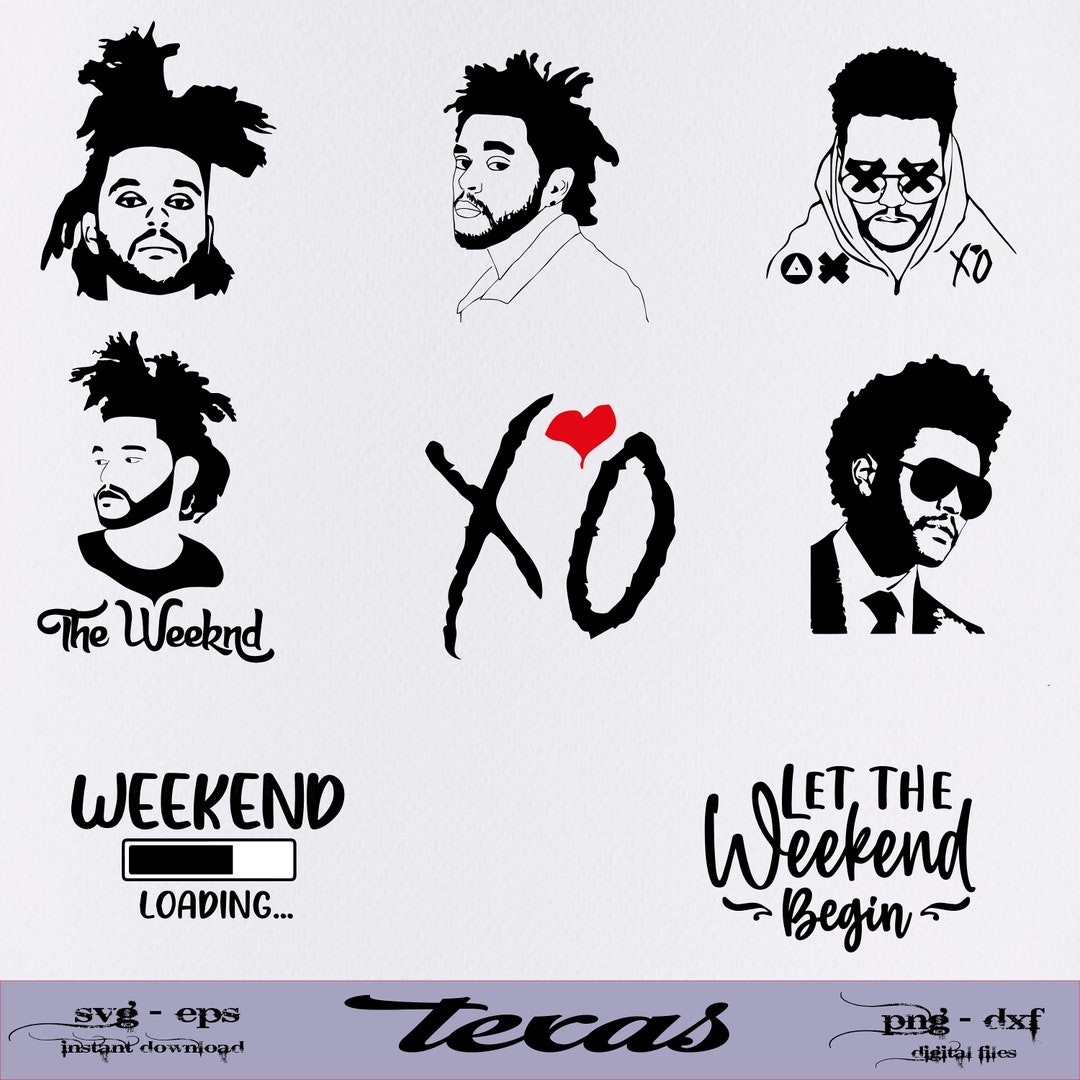 The Weekend Svg, Xoxo Svg, the Weekend Top Artists Svg, Hip Hop Svg ...