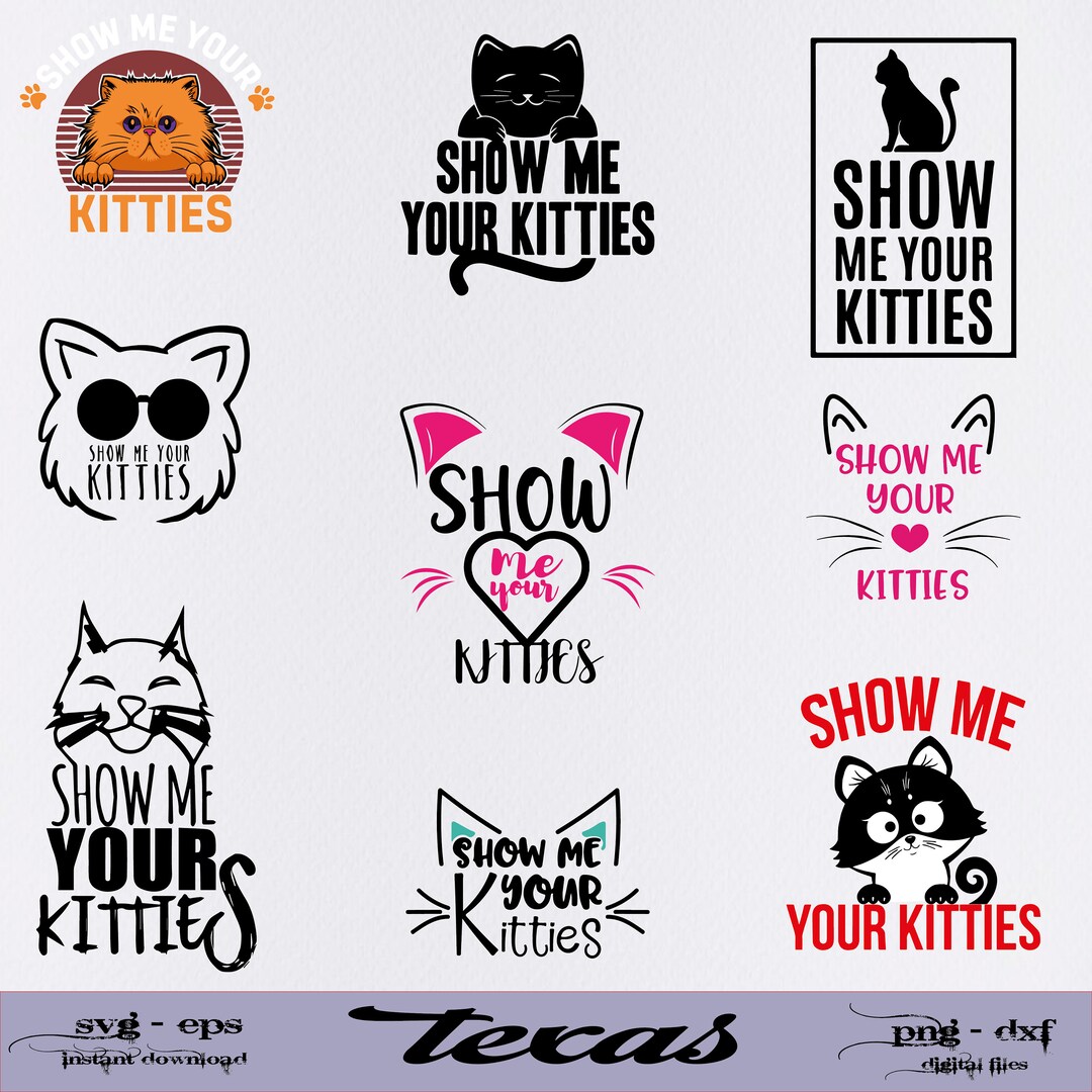 Cute Cat Design Bundle, Kitty Svg, Show Me Your Kitties, Cool Cat ...