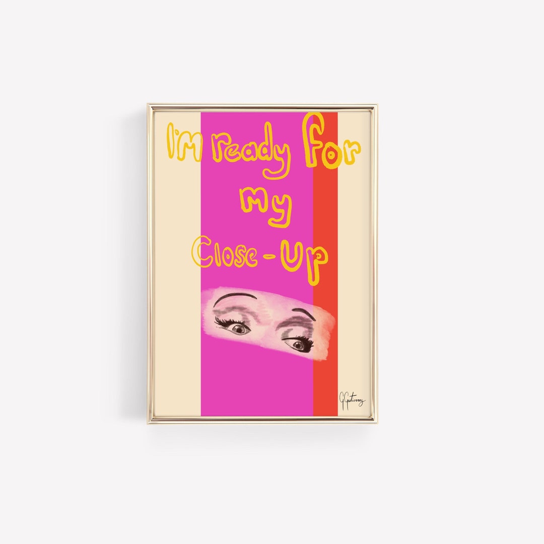 I'm Ready for My Close up - Movie Quote Poster, Sunset Blvd, Mr. Demille, Gloria Swanson ...