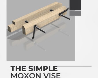 Simple and Inexpensive Moxon Vise (digital Plans) - Etsy