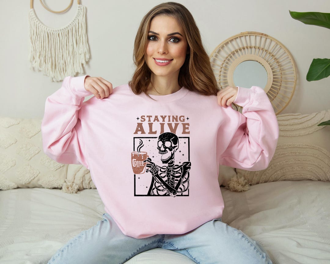 Staying Alive Skeleton Coffee Hoodie, Funny Halloween Sweatshirt, Retro ...