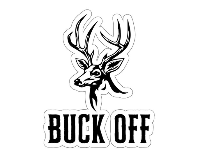 Buck off Vinyl Decal - Etsy Canada
