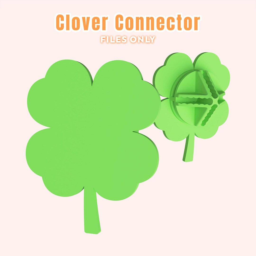 Clover Connector [FILES ONLY] - Etsy