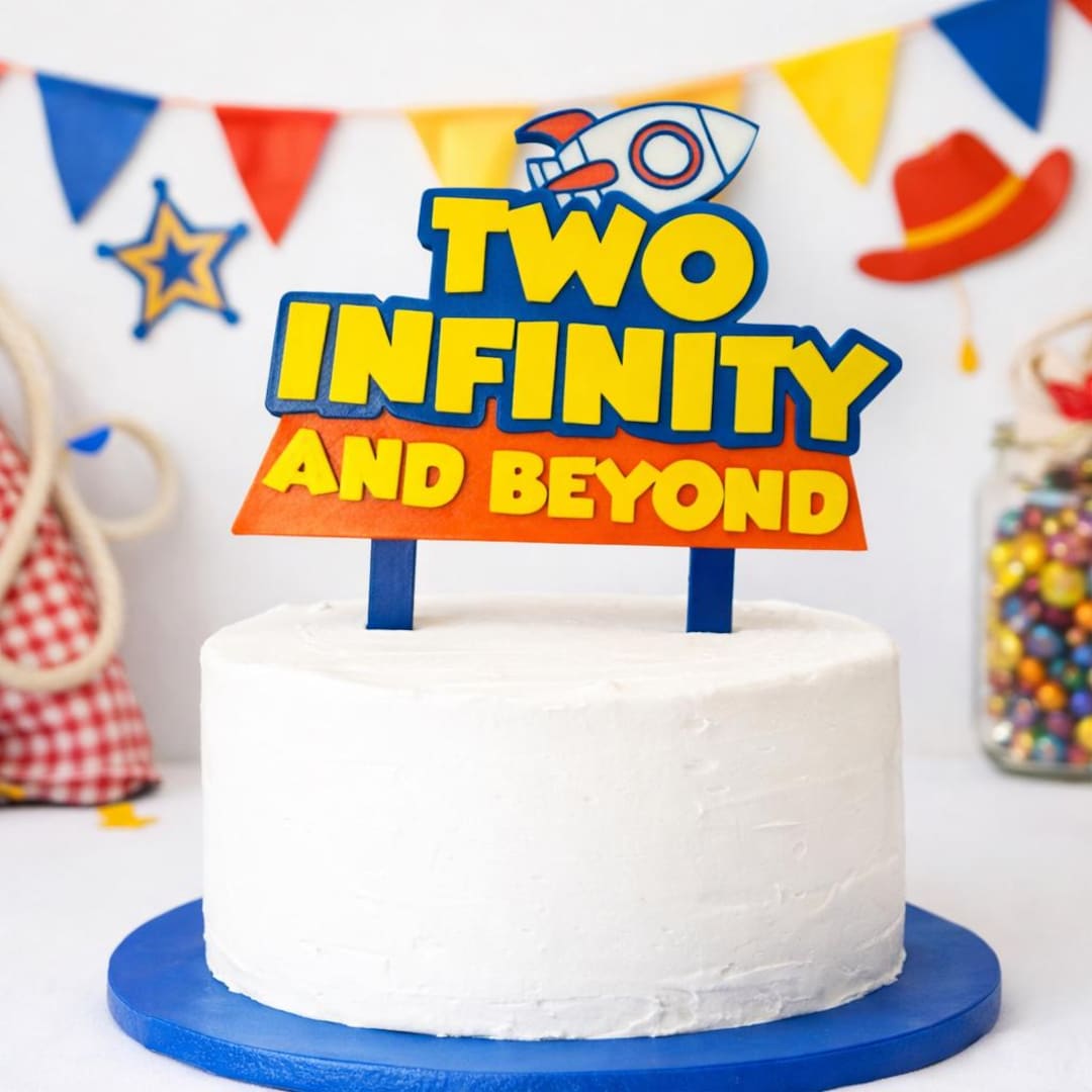 Two Infinity and Beyond Cake Topper, Happy Birthday Cake Topper, 3D ...